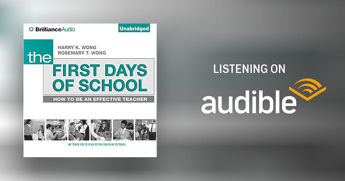 The First Days Of School By Harry K Wong Rosemary T Wong Audiobook the-first-days-of-school-by-harry-k-wong-rosemary-t-wong-audiobook